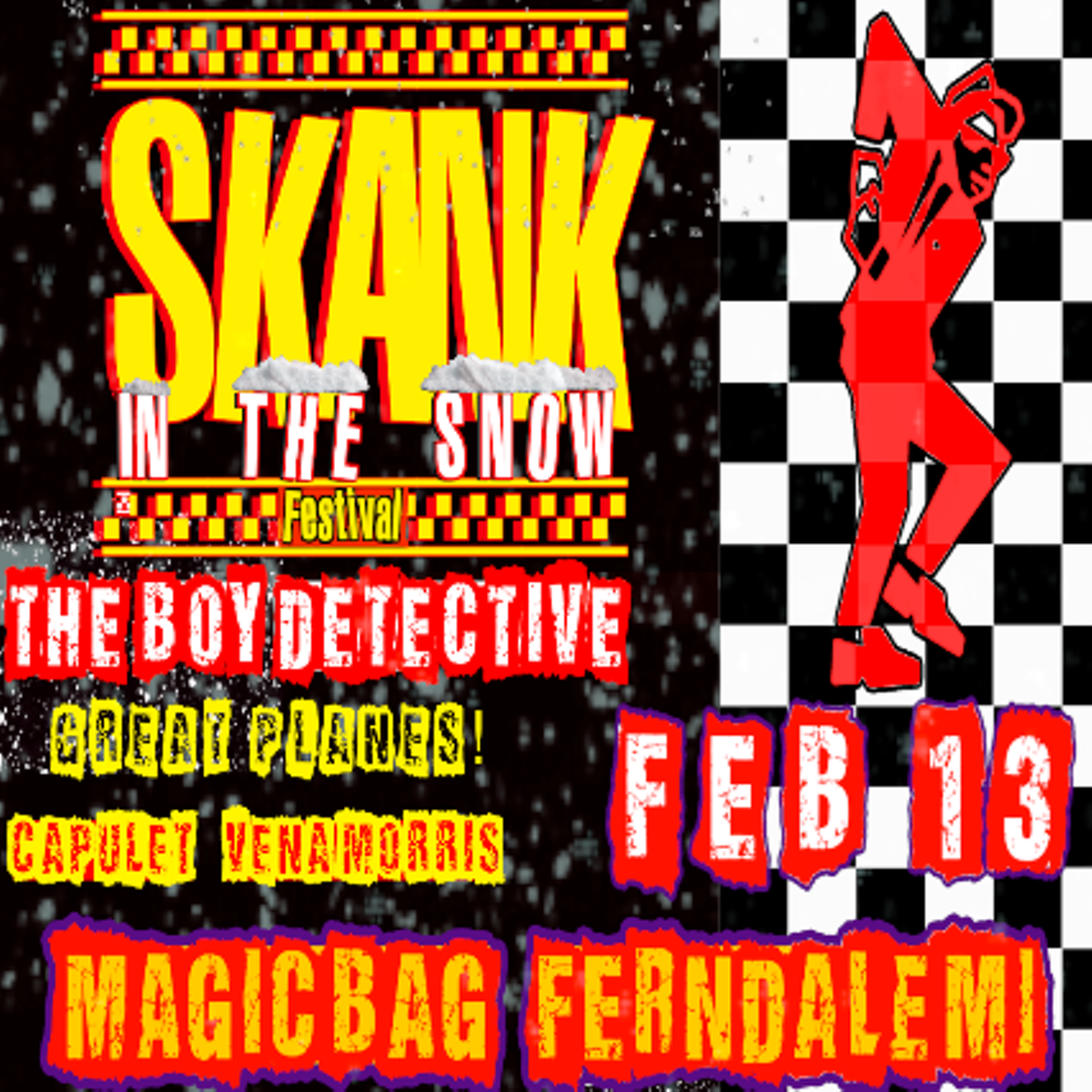 Magic Bag Presents: SKANK In The Snow!