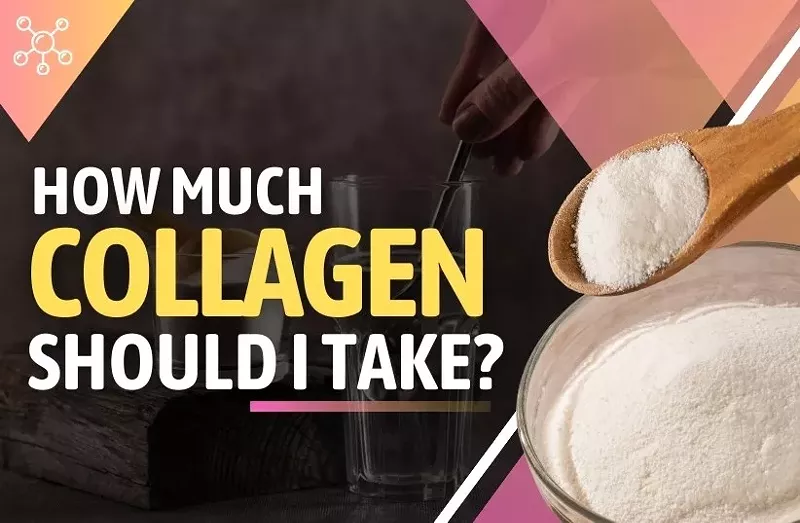 How Much Collagen Should I Take? Types, Sources Dosage, and More